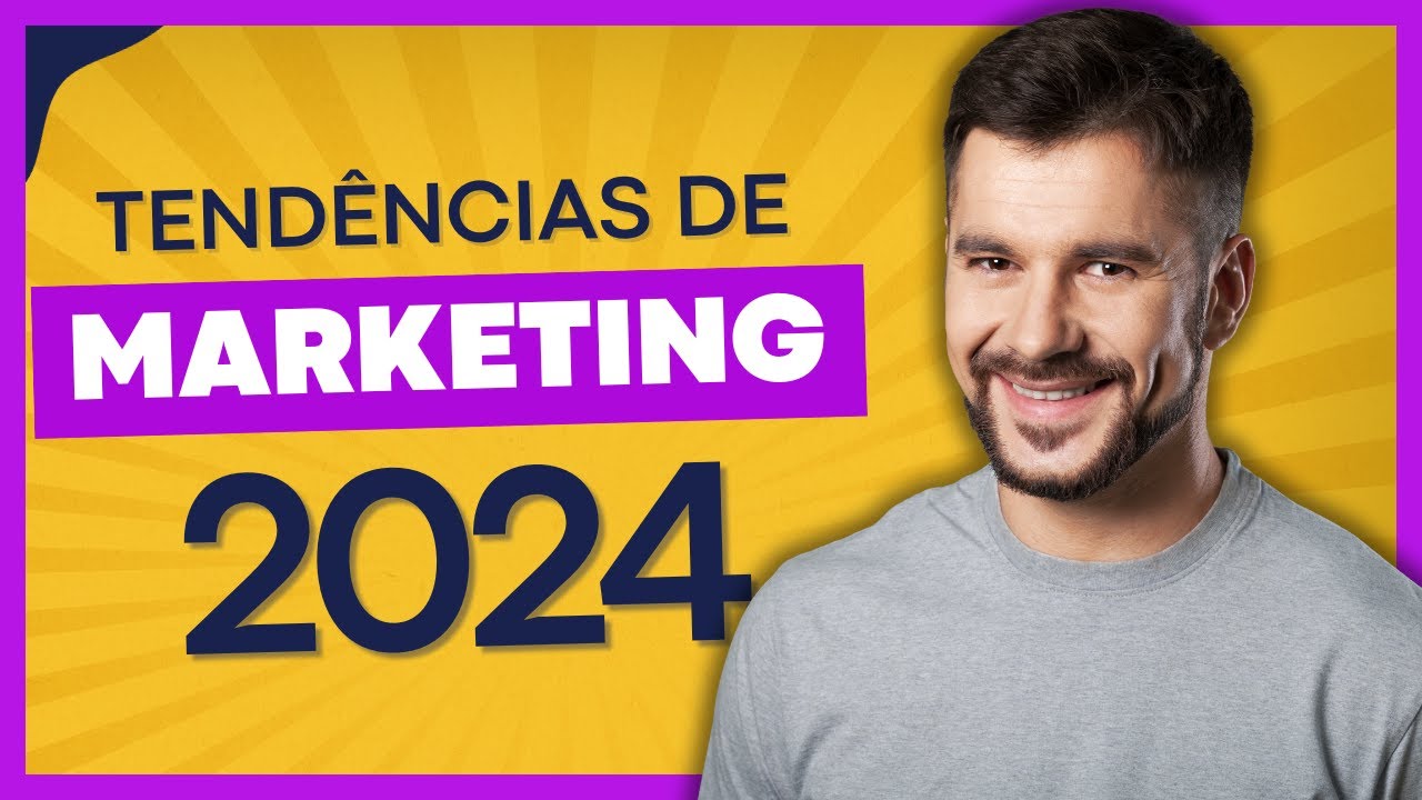 MARKETING DIGITAL: As principais tendência de marketing 2024 que vão dominar o mercado digital ...