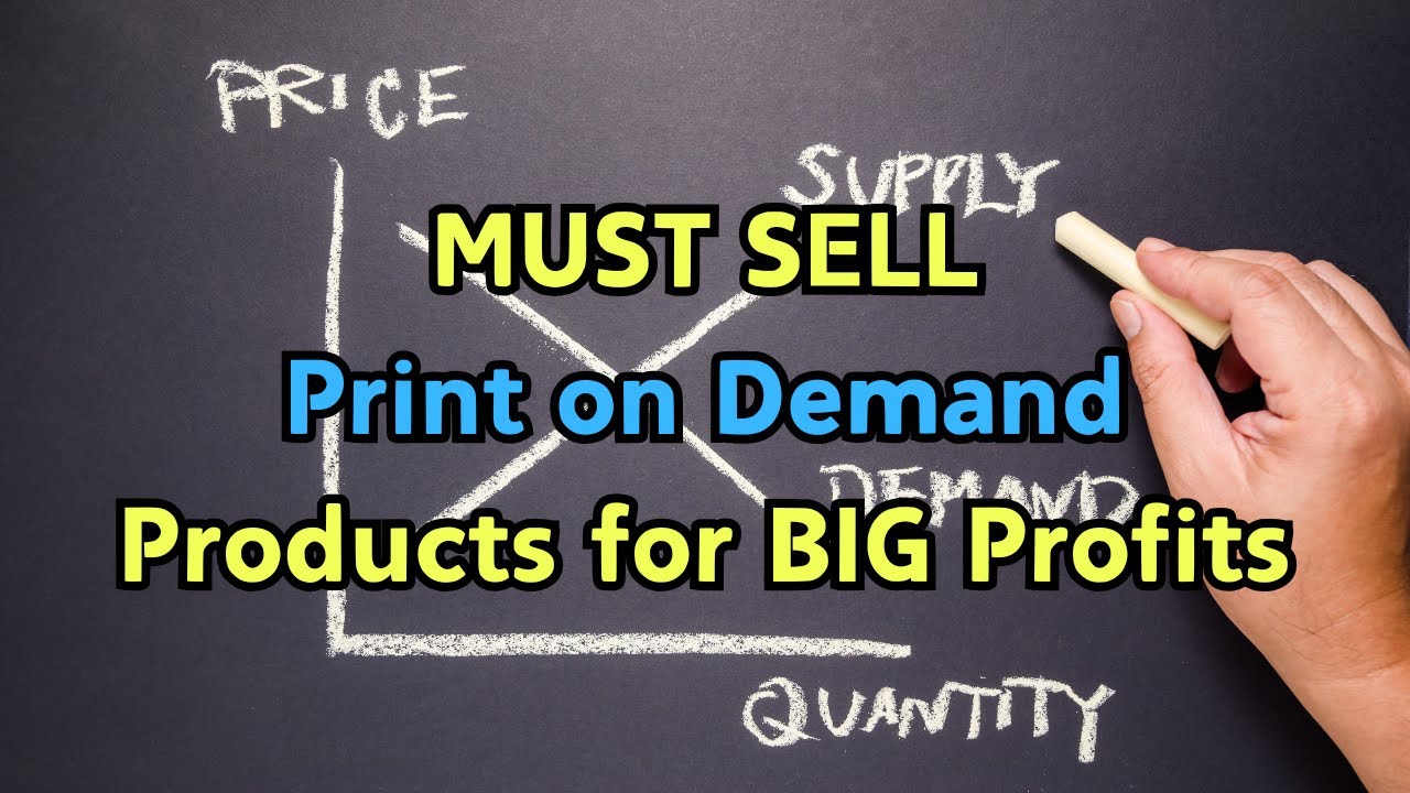 MUST SELL Print on Demand Products for BIG Profits – Oemed