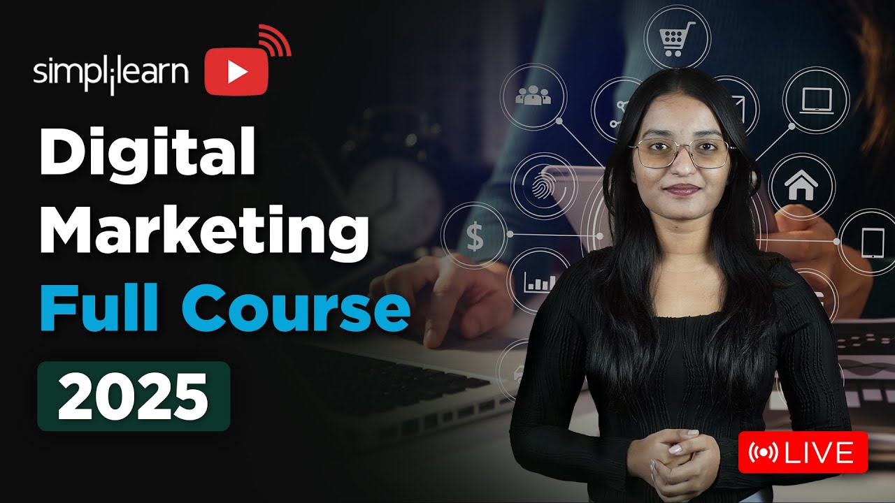 Digital Marketing Full Course 2025 | Digital Marketing Tutorial For Beginners | Simplilearn - Oemed