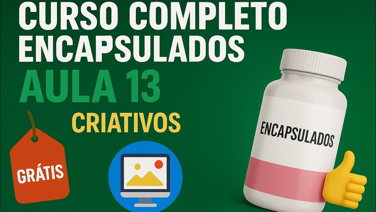 ENCAPSULADOS – AULA 13 – CRIATIVOS PT.3 – Oemed